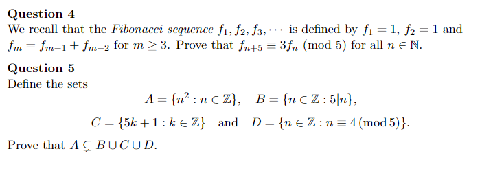 Solved Question 4 We recall that the Fibonacci sequence fi, | Chegg.com