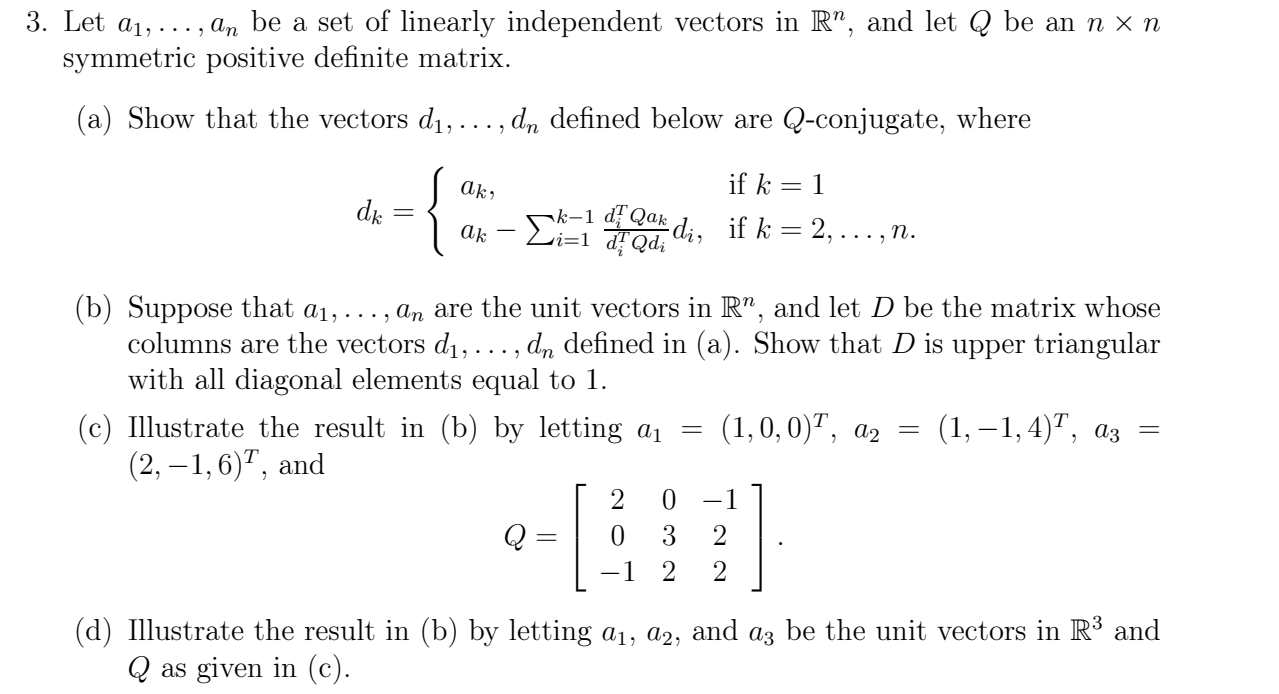 Solved Let a1,…,an be a set of linearly independent vectors | Chegg.com