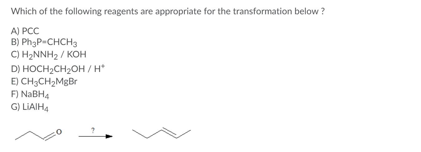 Solved Which of the following reagents are appropriate for | Chegg.com