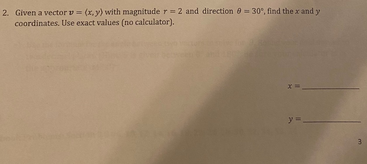 Solved Given a vector v=(:x,y:) ﻿with magnitude r=2 ﻿and | Chegg.com