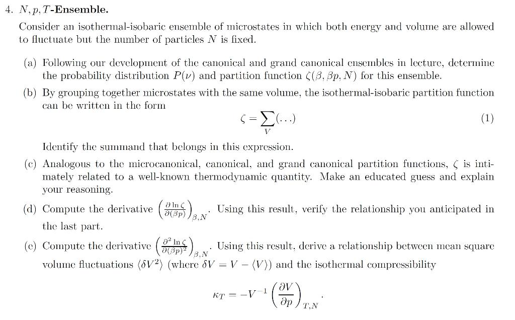 Solved 4. N.p, T-Ensemble. Consider an isothermal-isobaric | Chegg.com