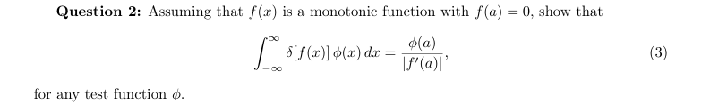 Solved Question 2: Assuming that f(x) is ﻿a monotonic | Chegg.com