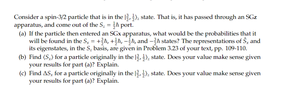 Solved Consider a spin- 3/2 particle that is in the | Chegg.com