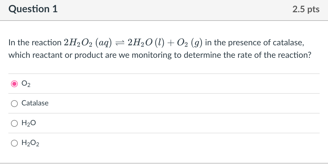 Solved In the reaction 2H2O2(aq)⇌2H2O(l)+O2(g) in the | Chegg.com