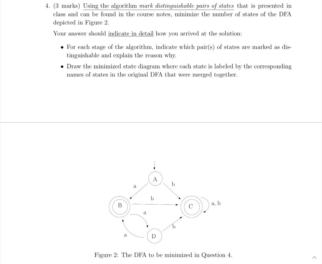 Solved 4. (3 marks) Using the algorithm mark distinguishable | Chegg.com