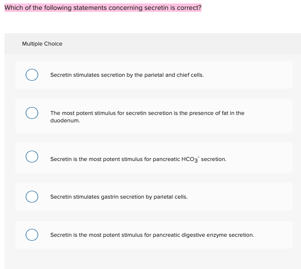 Solved Which of the following statements concerning secretin | Chegg.com