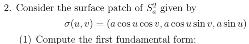 Solved 2. Consider the surface patch of Sa2 given by | Chegg.com