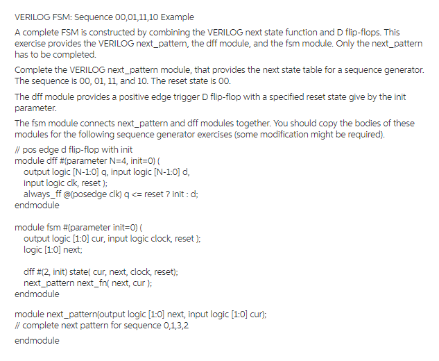 Solved VERILOG FSM: Sequence 00,01,11,10 Example A complete | Chegg.com
