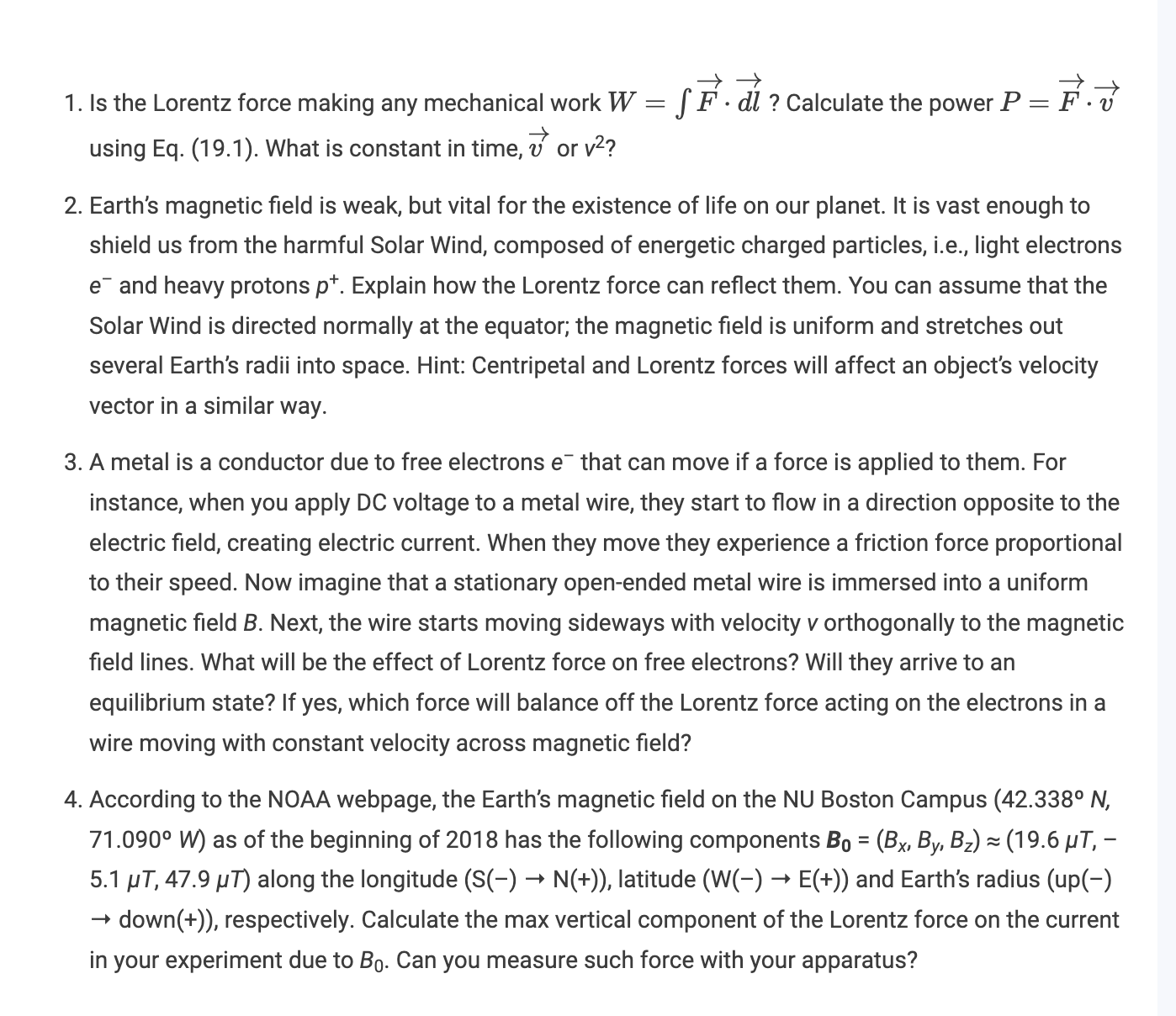 Solved 1. Is the Lorentz force making any mechanical work | Chegg.com