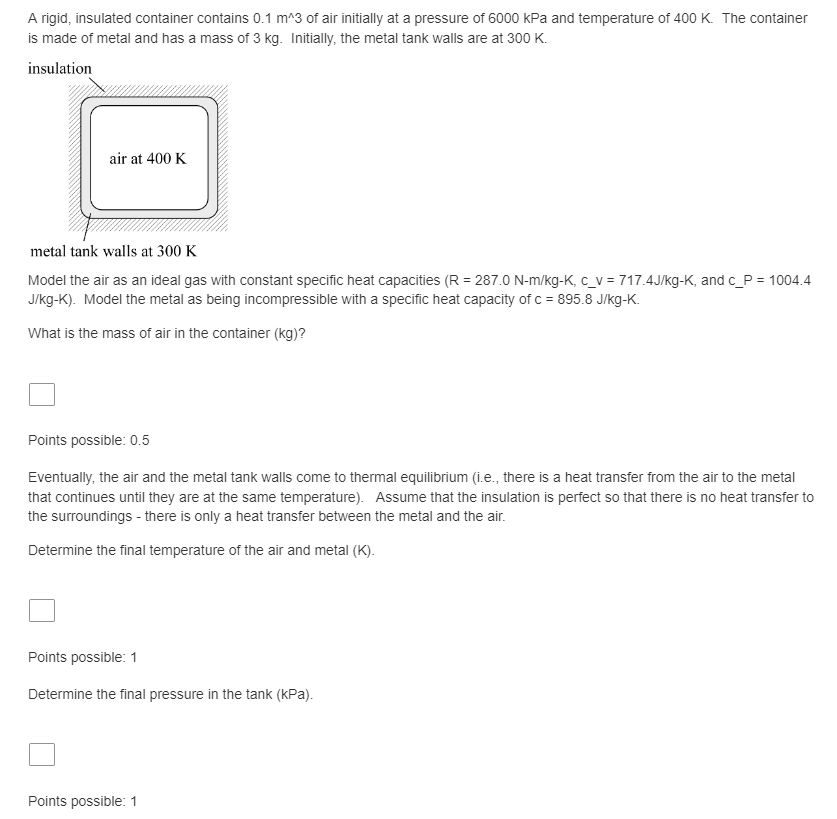 Solved A rigid, insulated container contains 0.1 m∧3 of air | Chegg.com