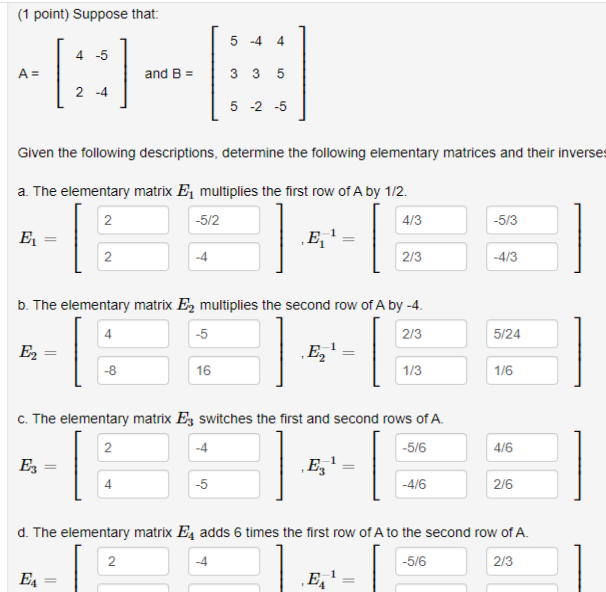 Solved A=[42−5−4] and B=⎣⎡535−43−245−5⎦⎤ Given the following | Chegg.com