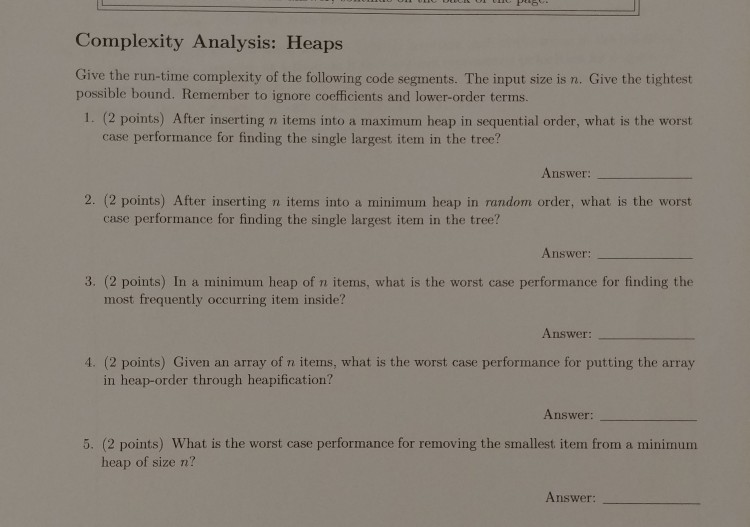 Solved Complexity Analysis: Heaps Give the run-time | Chegg.com