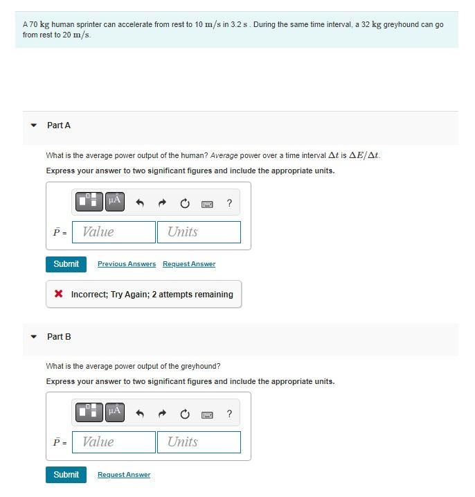 Solved A 70 kg human sprinter can accelerate from rest to 10 | Chegg.com