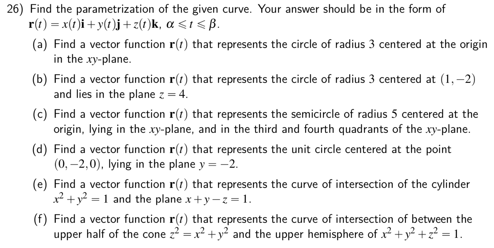 Solved 26) Find the parametrization of the given curve. Your | Chegg.com