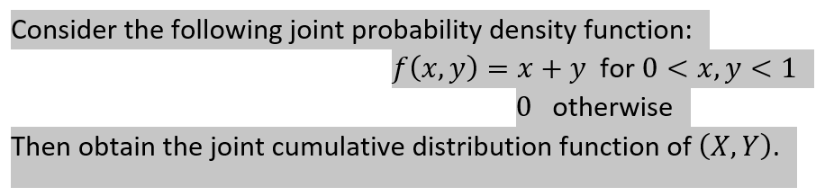 Solved Consider the following joint probability density | Chegg.com