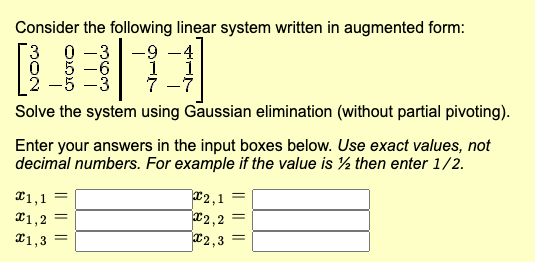 Solved Consider the following linear system written in | Chegg.com