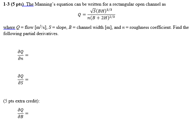 Solved 1-3 (5 ptsThe Manning's equation can be written for a | Chegg.com