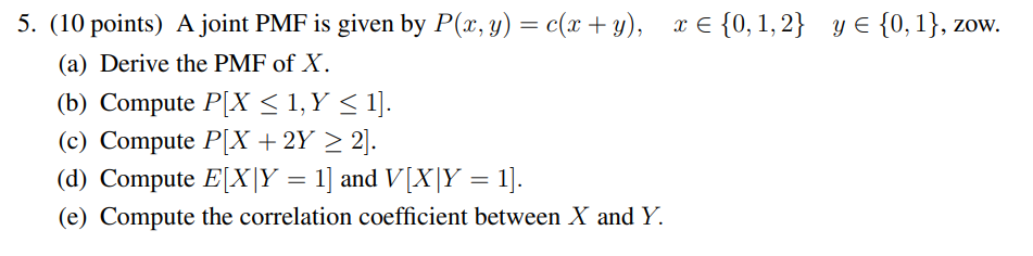 Solved 5. (10 points) A joint PMF is given by | Chegg.com