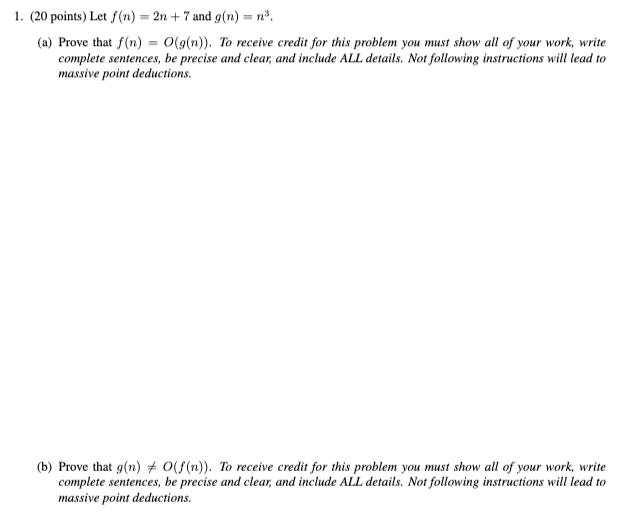 Solved (20 points) Let f(n)=2n+7 and g(n)=n3. (a) Prove that | Chegg.com