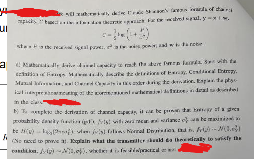 Solved We will mathematically derive Cloude Shannon's famous | Chegg.com