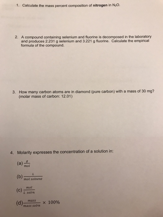 Solved 1. Calculate the mass percent composition of nitrogen | Chegg.com