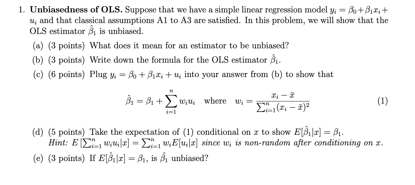 Solved = 1. Unbiasedness of OLS. Suppose that we have a | Chegg.com