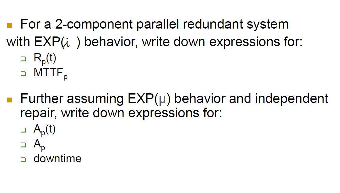 For a 2-component parallel redundant system with | Chegg.com