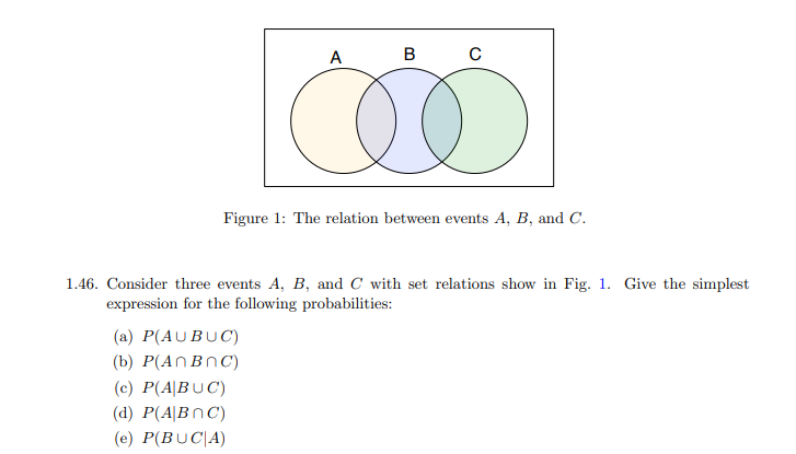 Solved 1.46. Consider three events A, B, and C with set | Chegg.com