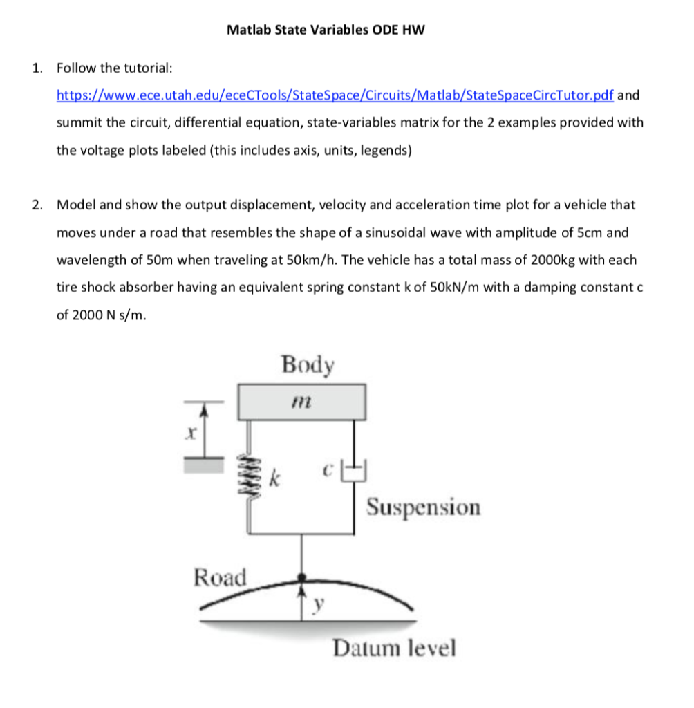 Matlab State Variables ODE HW Follow the tutorial: | Chegg.com