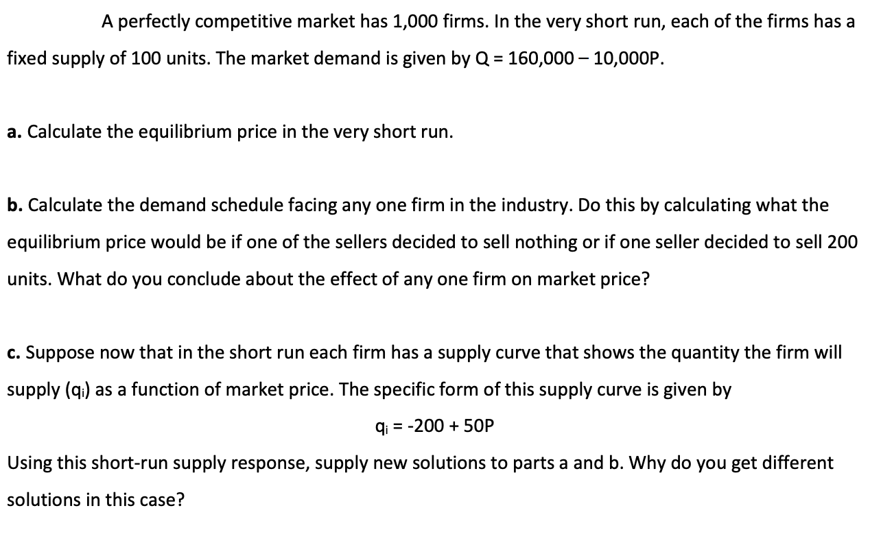 Solved A perfectly competitive market has 1,000 firms. In | Chegg.com