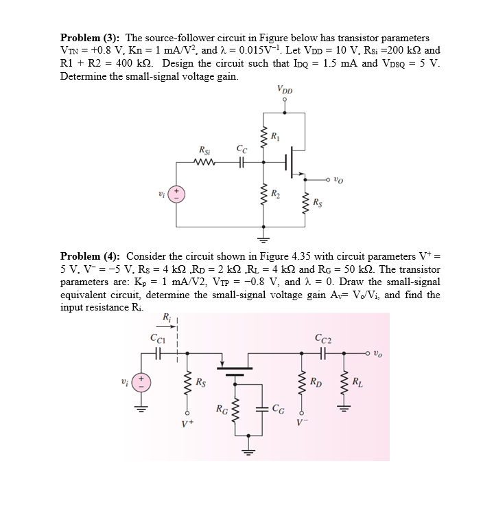 Solved Problem (3): The source-follower circuit in Figure | Chegg.com