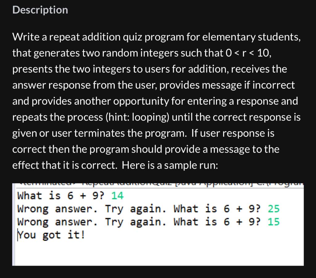 Solved Write a repeat addition quiz program for elementary | Chegg.com