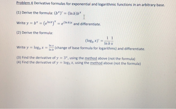 Solved Problem 4 (1) Derive the formula: (b) (Inb)b write | Chegg.com