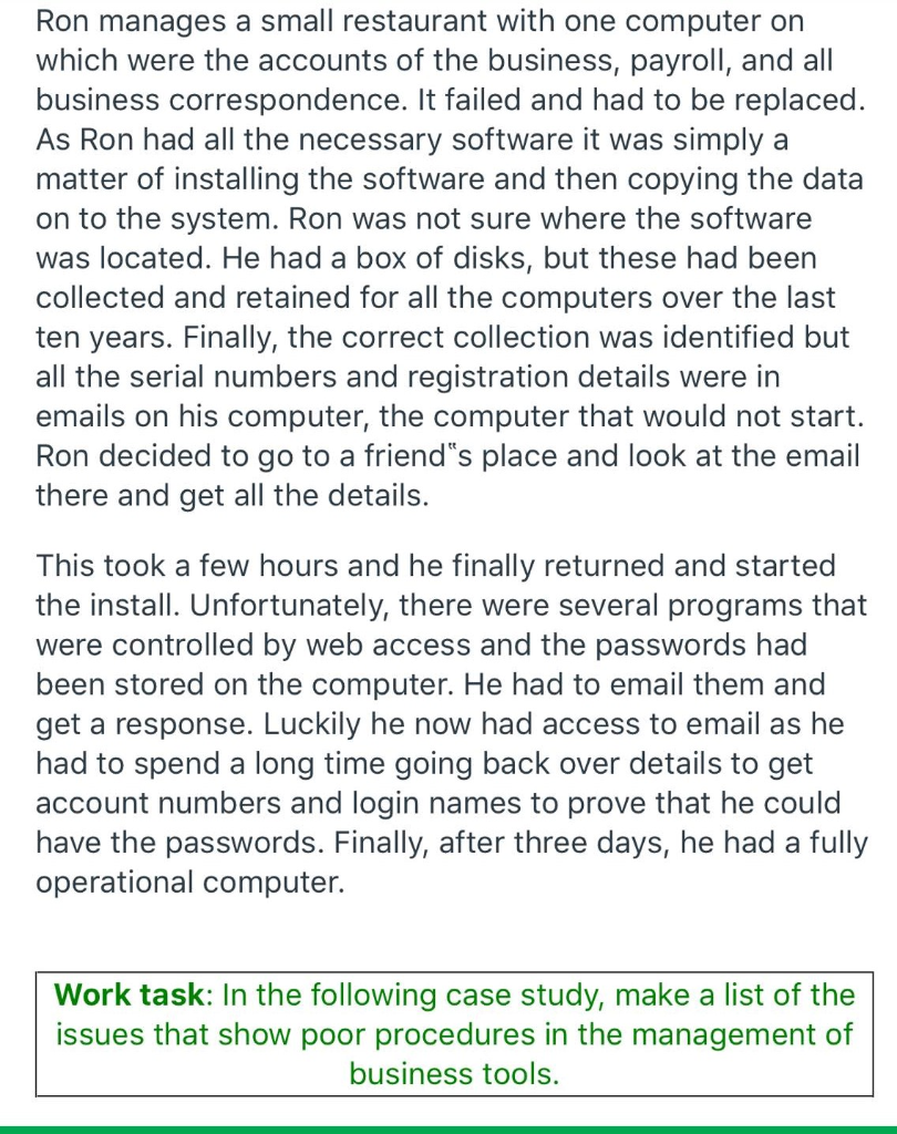 Solved Ron manages a small restaurant with one computer on | Chegg.com