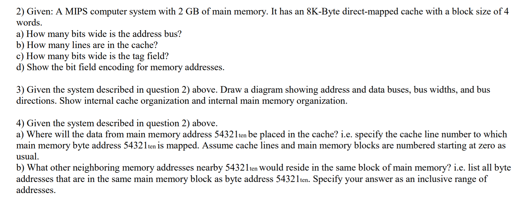 Solved 2) Given: A MIPS computer system with 2 GB of main | Chegg.com