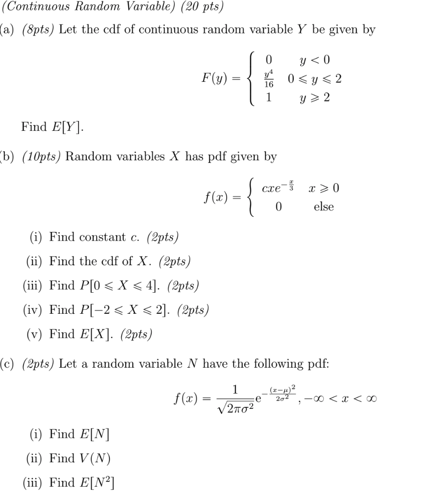 Solved (Continuous Random Variable) (20 pts) (a) (8pts) Let | Chegg.com