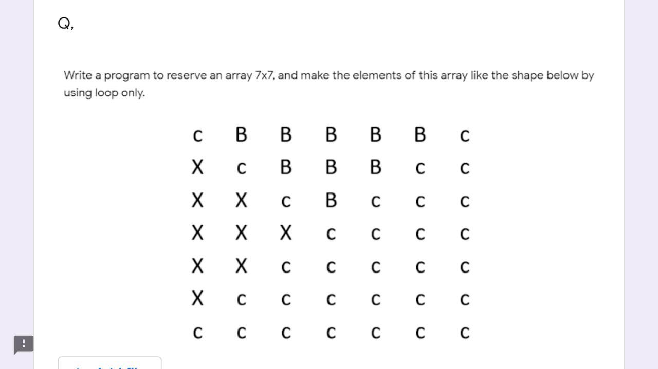 Solved Q, Write a program to reserve an array 7x7, and make | Chegg.com