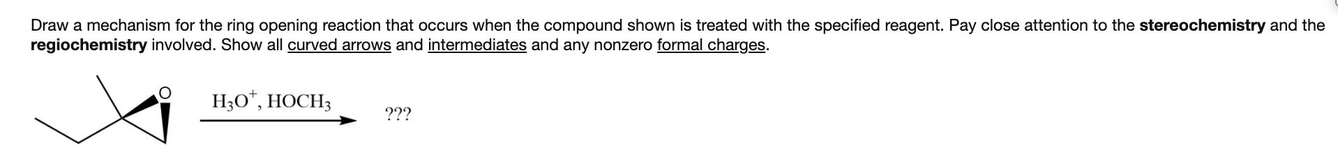 Solved Draw a mechanism for the ring opening reaction that | Chegg.com
