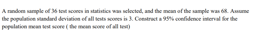 Solved A random sample of 36 test scores in statistics was | Chegg.com