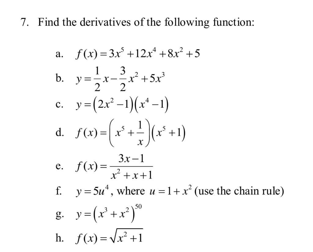 Solved 7. Find the derivatives of the following function: a. | Chegg.com