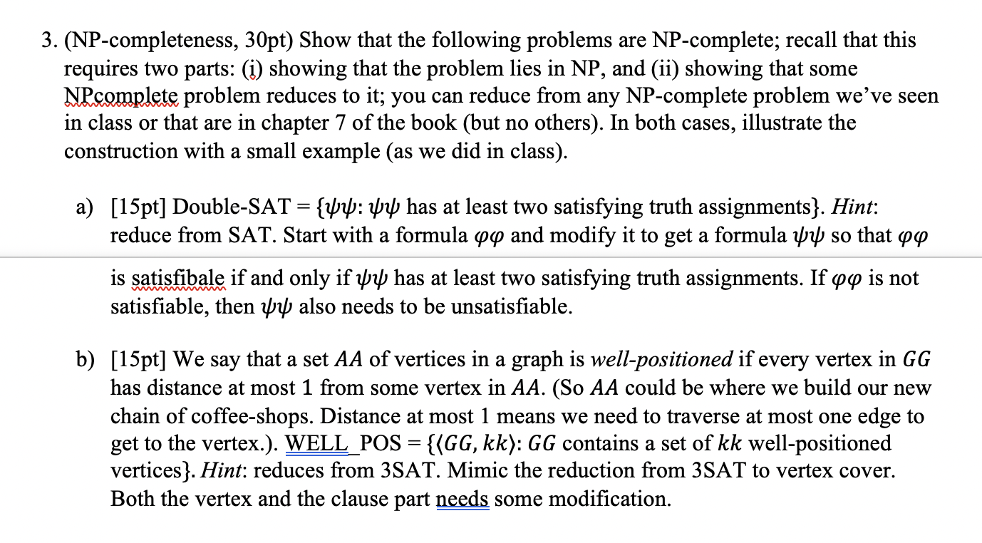 Solved 3. (NP-completeness, 30pt) Show that the following | Chegg.com