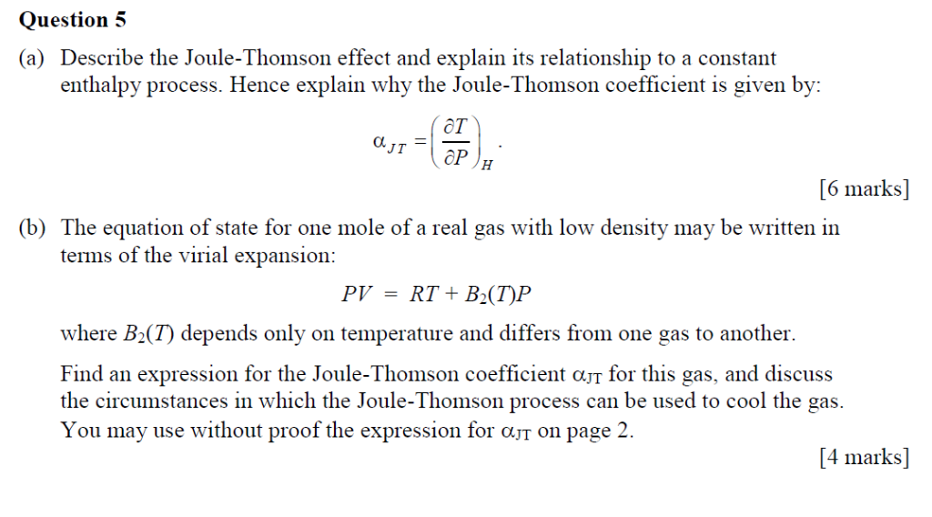Solved Question 5 (a) Describe the Joule-Thomson effect and | Chegg.com