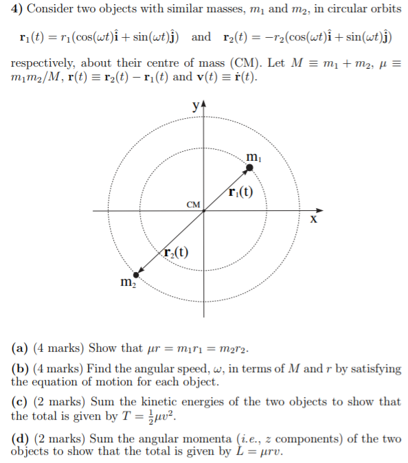 Solved 4 Consider Two Objects With Similar Masses Mi And
