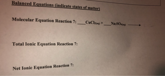 Solved Balanced Equations (indicate states of matter) | Chegg.com