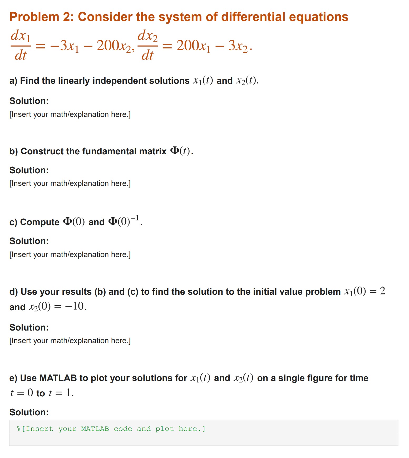 Solved Problem 2: Consider the system of differential | Chegg.com