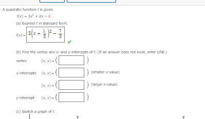 Solved A quadratic function f is given. f(x)=3x2+2x−2 (a) | Chegg.com