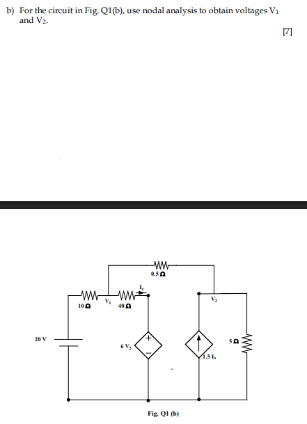 Solved For the circuit in ﻿Fig. Q1(b), ﻿use nodal analysis | Chegg.com