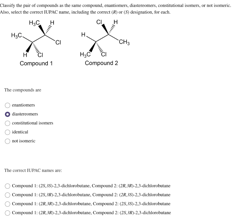 Solved Classify the pair of compounds as the same compound, | Chegg.com