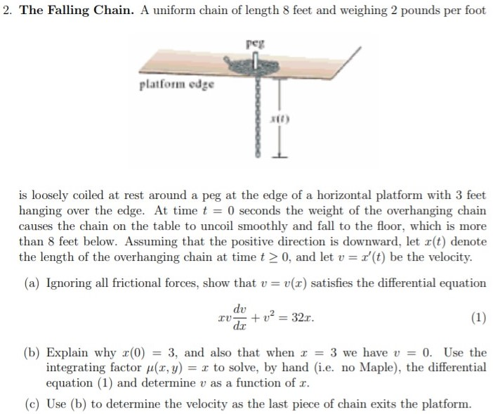 Solved 2. The Falling Chain. A uniform chain of length 8 | Chegg.com