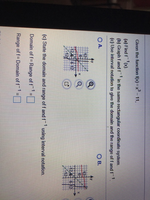 Solved Given the function f(x)=x3-11, (a) Find f 1x). (b) | Chegg.com